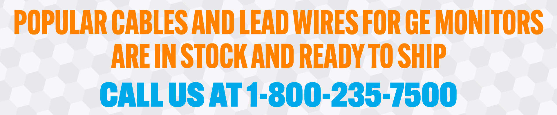 Cables and lead Wires for GE in Stock - Curbell Medical